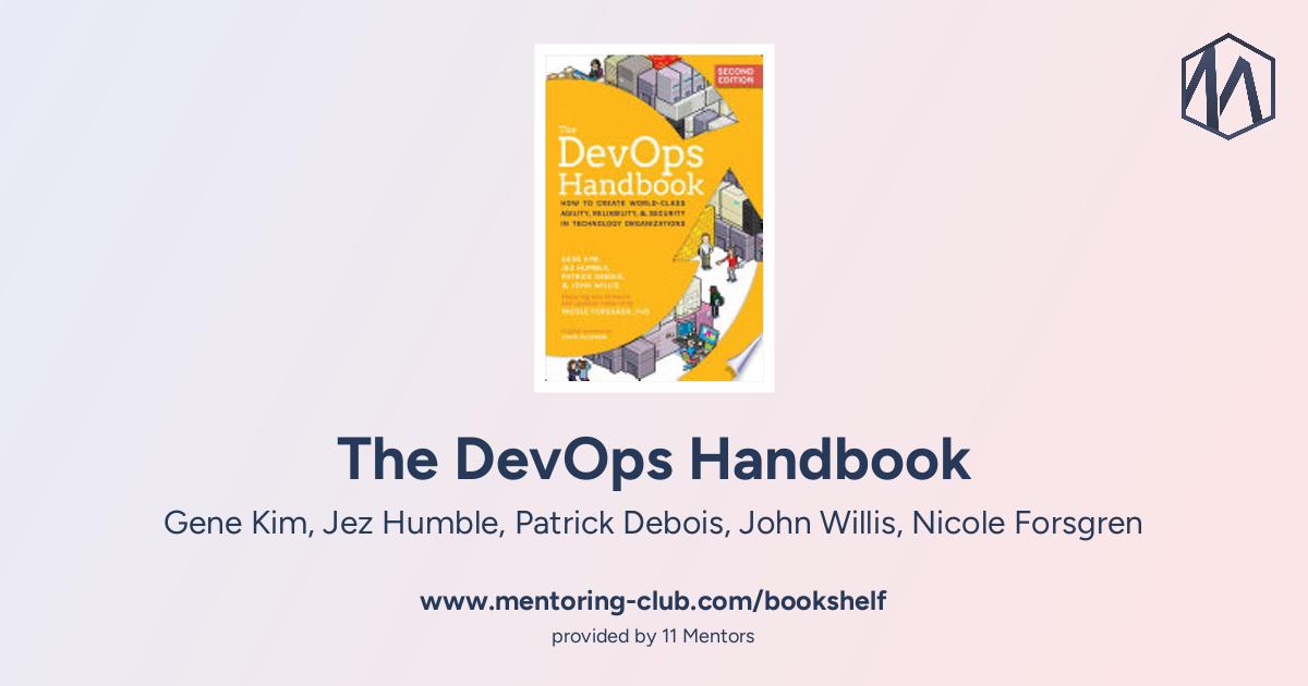 About The DevOps Handbook - How to Create World-Class Agility ...