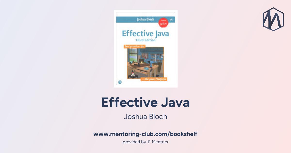 About Effective Java - Mentoring Club