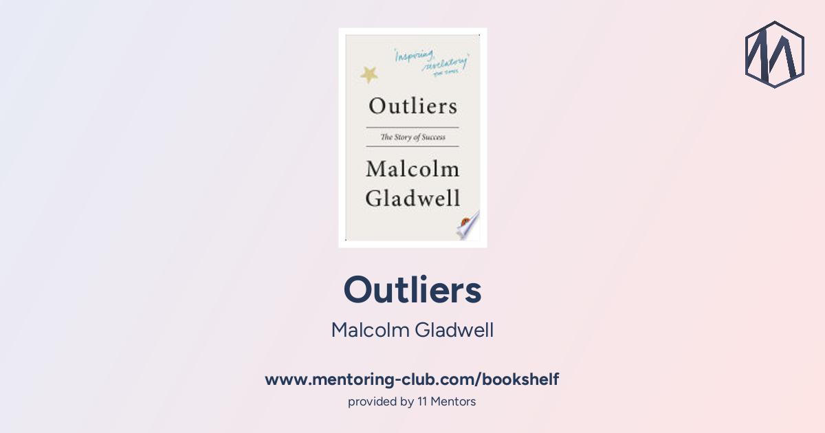 About Outliers - The Story of Success - Mentoring Club