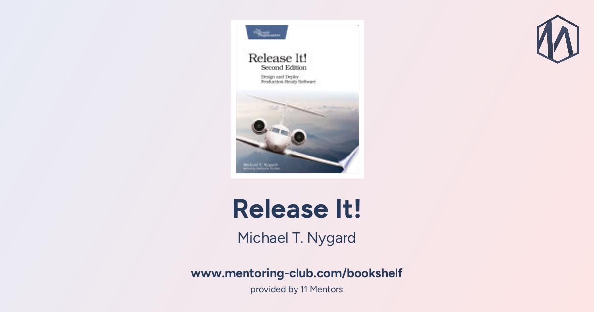 About Release It! - Design and Deploy Production-Ready Software - Mentoring Club