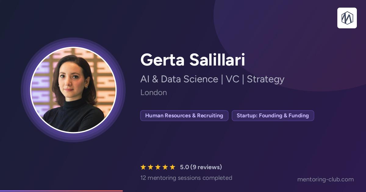 Mentorship with Gerta Salillari - AI & Data Science | VC | Strategy at