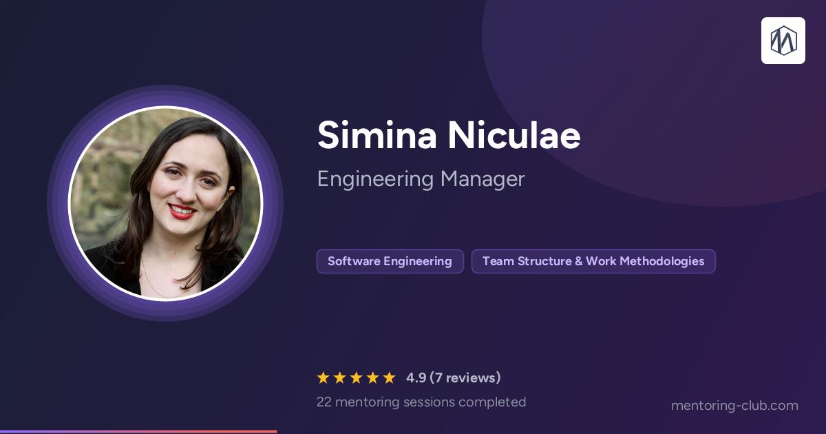 Mentorship with Simina Niculae - Engineering Manager at